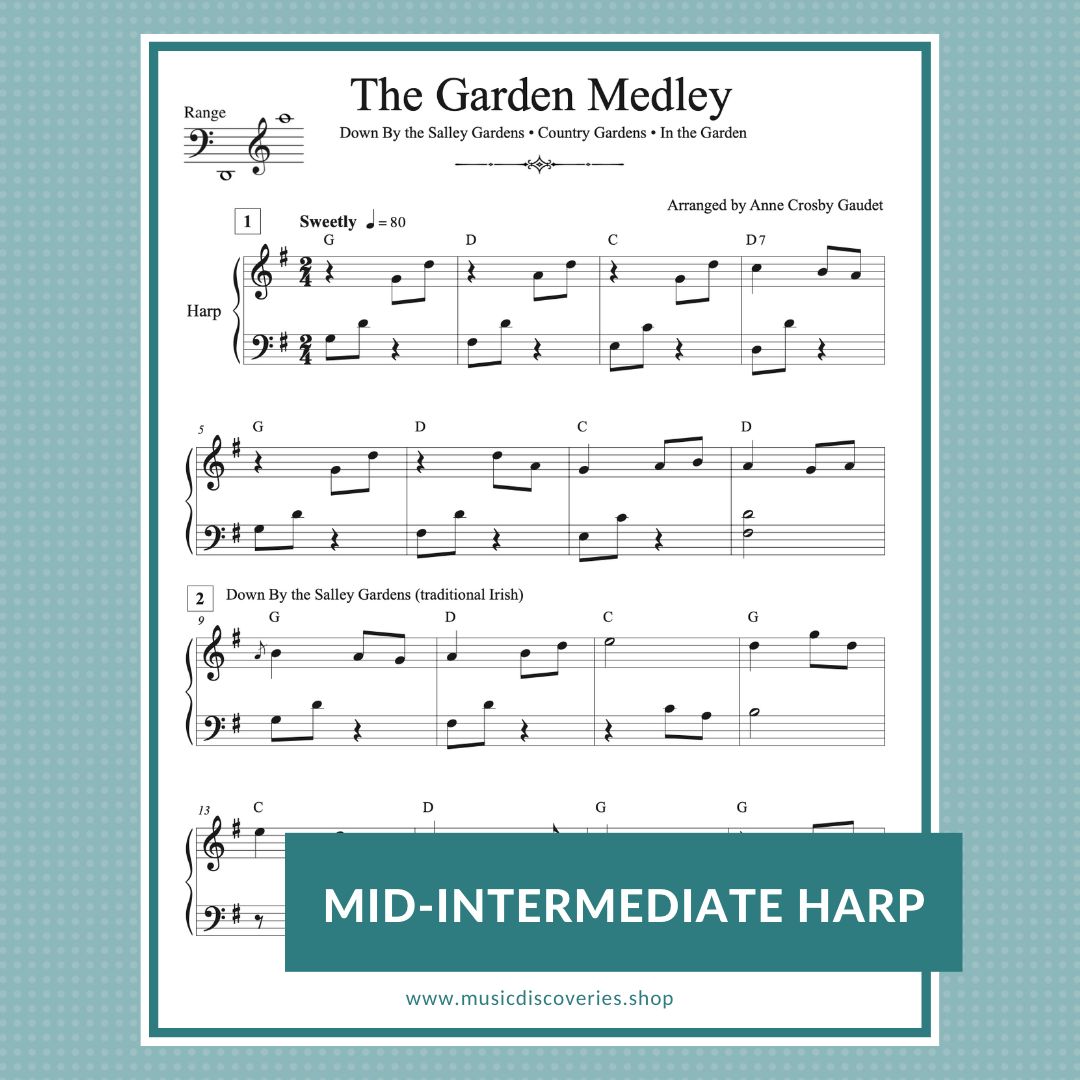 The Garden Medley, mid-intermediate harp arrangement – Music Discoveries