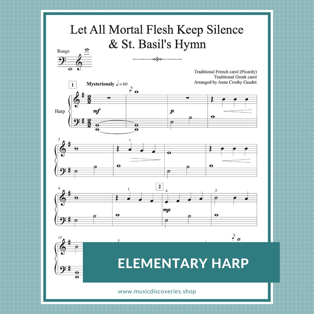 Let All Mortal Flesh Keep Silence & St. Basil's Hymn, harp arrangement ...